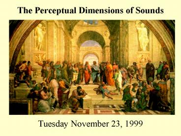 The Perceptual Dimensions of Sounds presentation | free to view