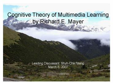 Cognitive Theory of Multimedia Learning by Richard E' Mayer ...