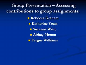Group Presentation Assessing contributions to group assignments ...