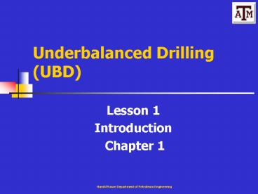 Underbalanced Drilling UBD presentation | free to view