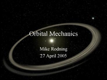 Orbital Mechanics presentation | free to view