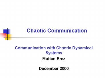 PPT – Chaotic Communication PowerPoint presentation | free to view - id ...