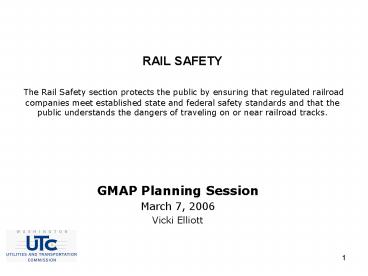 PPT – RAIL SAFETY The Rail Safety section protects the public by ...