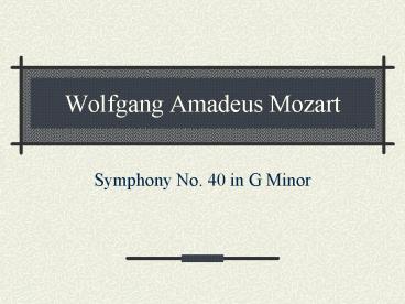 PPT – Wolfgang Amadeus Mozart PowerPoint presentation | free to view ...