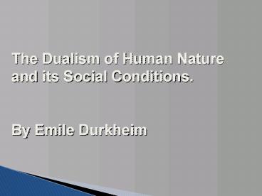 The Dualism of Human Nature and its Social Conditions' By Emile ...