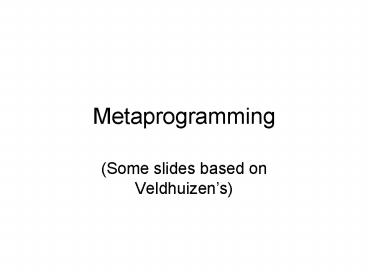 Metaprogramming presentation | free to view