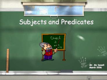 PPT – Subjects and Predicates PowerPoint presentation | free to view ...
