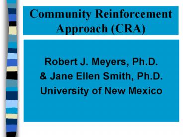 Community Reinforcement Approach (CRA) presentation | free to view