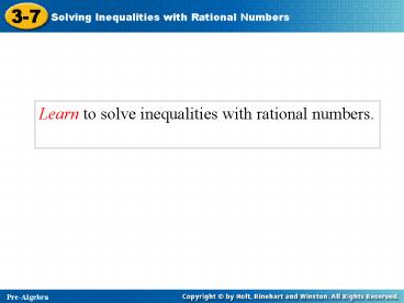 PPT – Learn to solve inequalities with rational numbers' PowerPoint ...