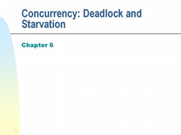 PPT – Concurrency: Deadlock and Starvation PowerPoint presentation ...