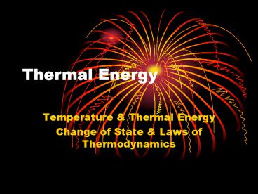 Thermal Energy presentation | free to view