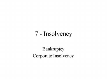 7 Insolvency presentation | free to view