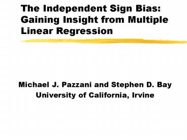 PPT – The Independent Sign Bias: Gaining Insight from Multiple Linear ...