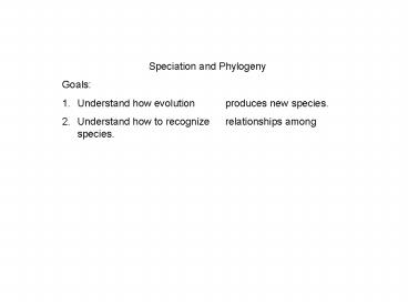 PPT – Speciation and Phylogeny PowerPoint presentation | free to view ...