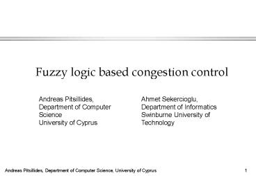 PPT – Fuzzy logic based congestion control PowerPoint presentation | free to view - id: e08e6-ZDc1Z