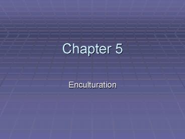 Enculturation presentation | free to view