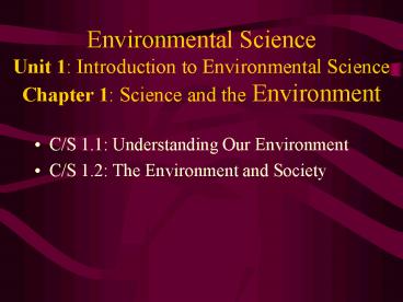 Environmental Science Unit 1: Introduction to Environmental Science ...