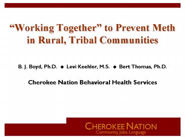PPT – Working Together to Prevent Meth in Rural, Tribal Communities ...