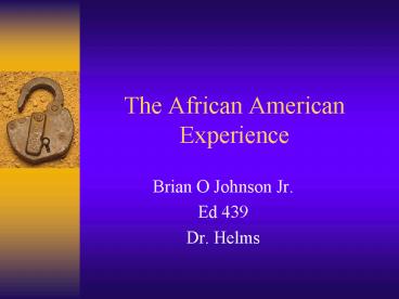 The African American Experience presentation | free to view