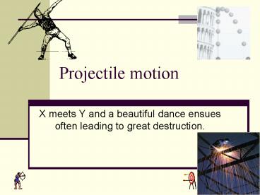Projectile motion presentation | free to view