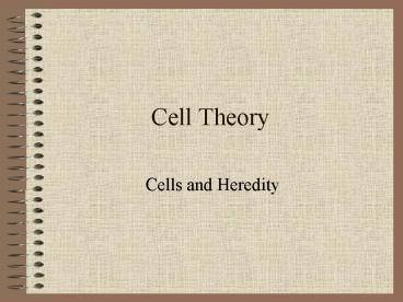 Cell Theory presentation | free to view