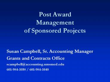 Post Award Management of Sponsored Projects presentation | free to view