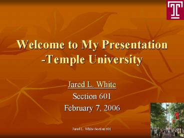 PPT – Welcome to My Presentation Temple University PowerPoint ...