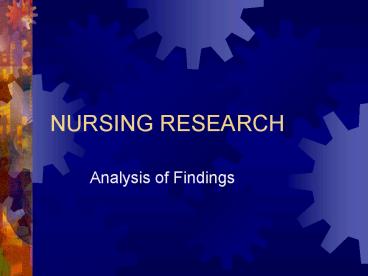 NURSING RESEARCH presentation | free to view