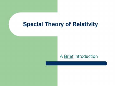 Special Theory of Relativity presentation | free to view