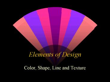 PPT – Elements of Design PowerPoint presentation | free to view - id ...