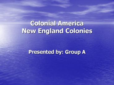 Colonial America New England Colonies presentation | free to view