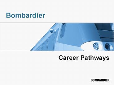 Bombardier presentation | free to view