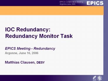 PPT – IOC Redundancy: Redundancy Monitor Task PowerPoint presentation ...