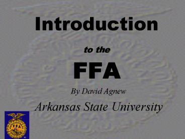 PPT – Introduction to the FFA PowerPoint presentation | free to view ...