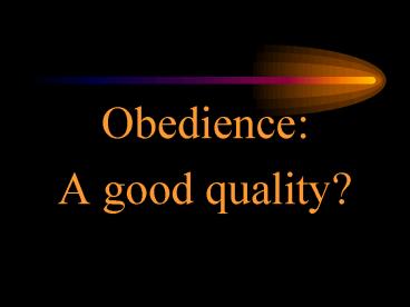 Obedience: presentation | free to view