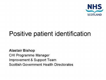 Positive patient identification presentation | free to view