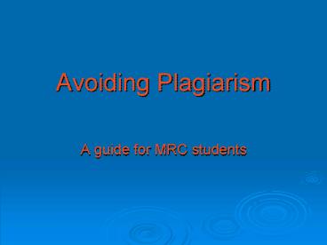PPT – Avoiding Plagiarism PowerPoint presentation | free to view - id ...