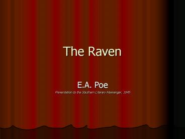 The Raven presentation | free to view