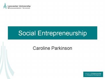 Social Entrepreneurship presentation | free to view