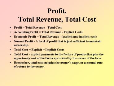 Profit, Total Revenue, Total Cost presentation | free to view