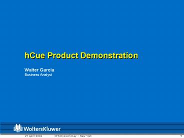 hCue Product Demonstration presentation | free to view
