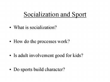 Socialization and Sport presentation | free to view