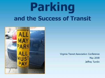 PPT – Parking PowerPoint presentation | free to view - id: ec11b-ZDc1Z