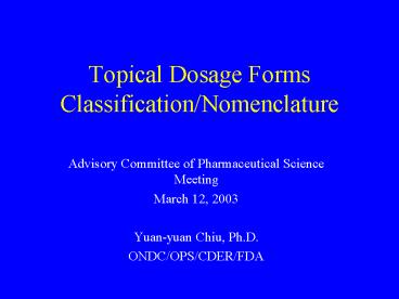 Topical Dosage Forms Classification/Nomenclature presentation | free to ...