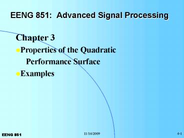 EENG 851: Advanced Signal Processing presentation | free to view