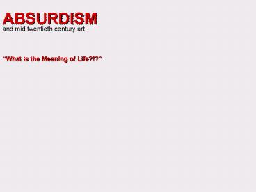 ABSURDISM presentation | free to view