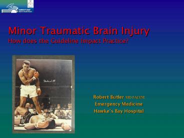 PPT – Minor Traumatic Brain Injury How does the Guideline Impact ...