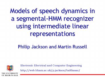 PPT – Philip Jackson and Martin Russell PowerPoint presentation | free to download - id: ef38e-ZDc1Z