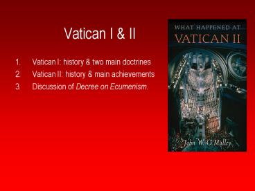 PPT – Vatican I PowerPoint presentation | free to view - id: ef530-MTFhY