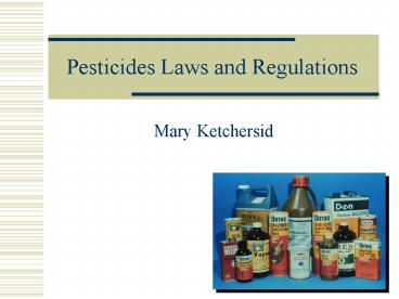 Pesticides Laws and Regulations presentation | free to view